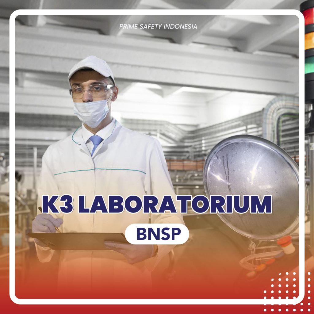 K3 Laboratorium – Primesafety Indonesia